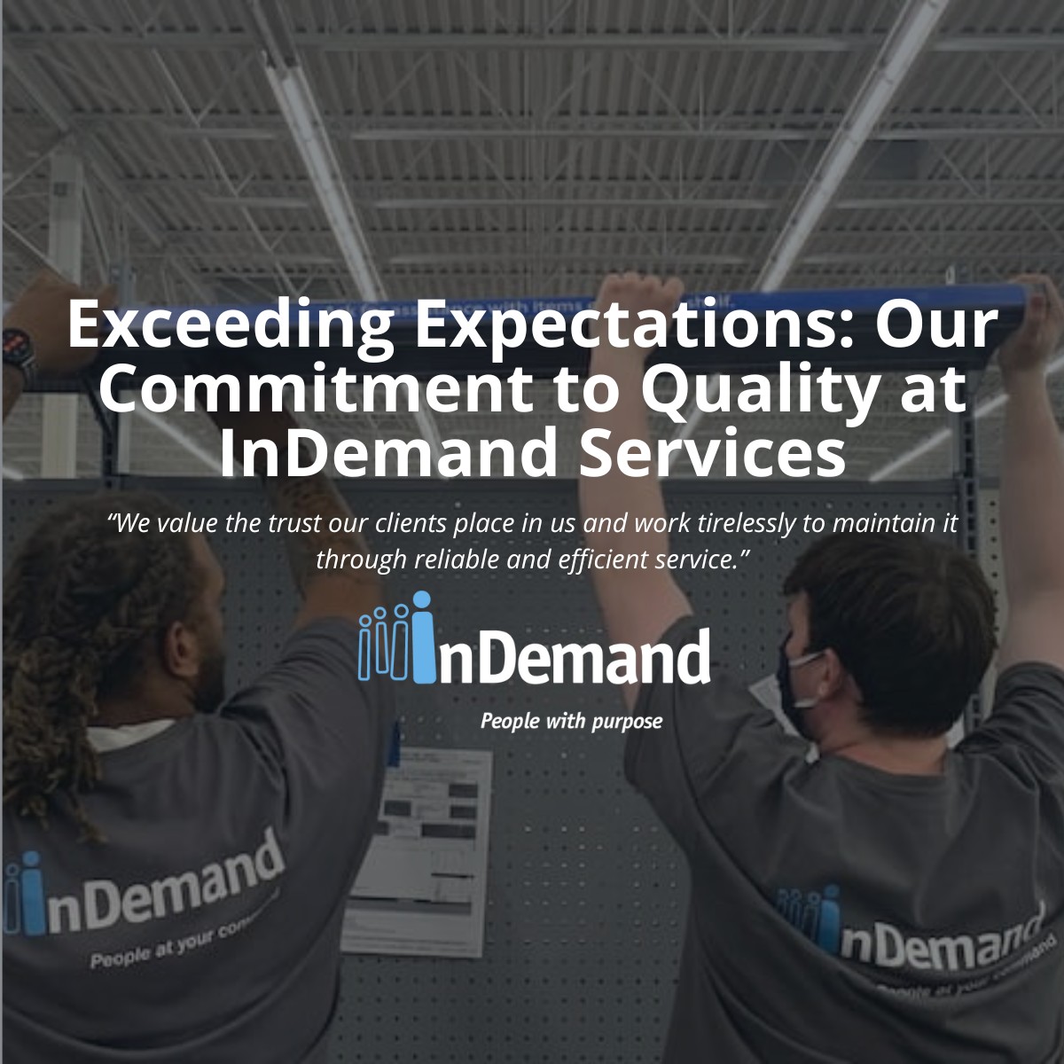 Exceeding Expectations: Our Commitment to Quality at InDemand Services